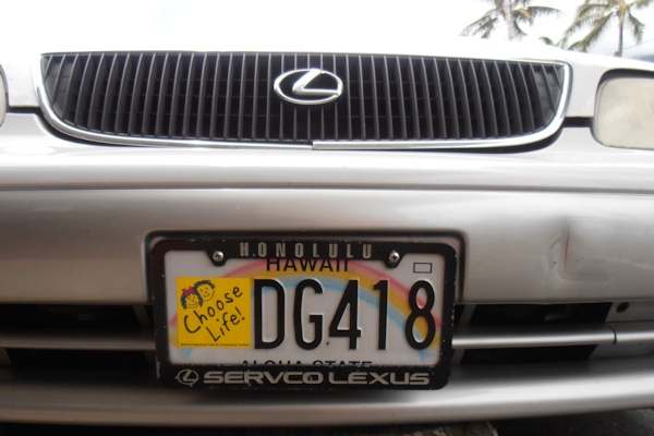 “Choose Life” License Plates Save Lives! | Aloha Pregnancy Care and ...